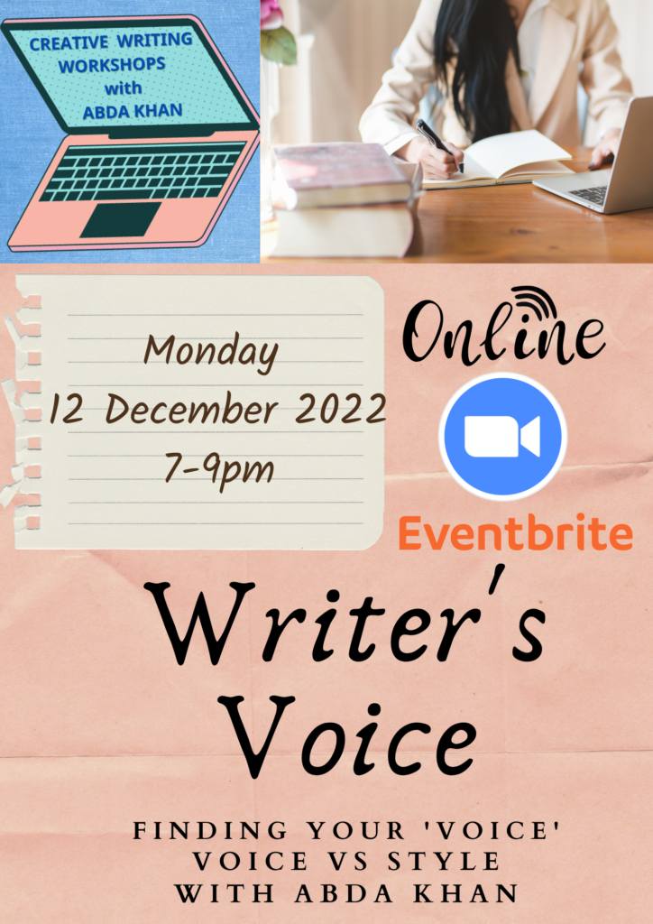 Finding Your ‘Writer’s Voice’ Online Workshop with Abda Khan – Art ...